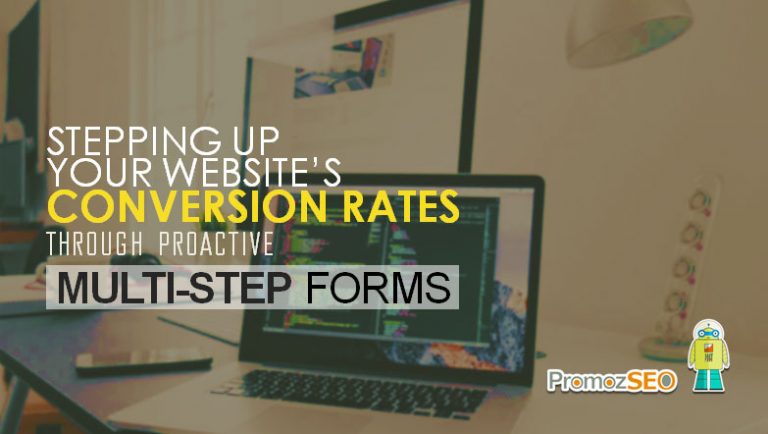 Stepping Up Conversion Rates Through Proactive Multi-Step Forms