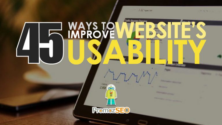 How to Improve Website's Usability - 45 Powerful Tips to Help You Boost It