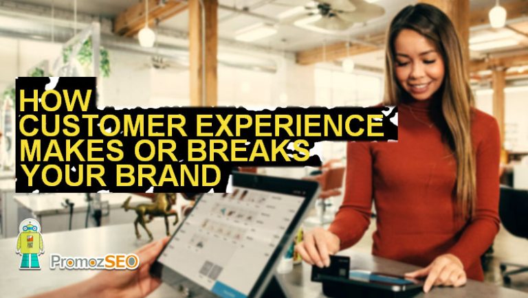 5 Quick Ways to Improve Customer Experience of Your Brand