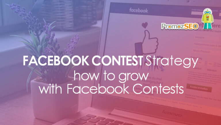Facebook Contest Strategy: How to Grow With Facebook Contests
